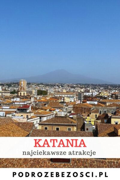 Katania atrakcje - TOP 15. Co warto zobaczyć w Katanii? Sycylia ...